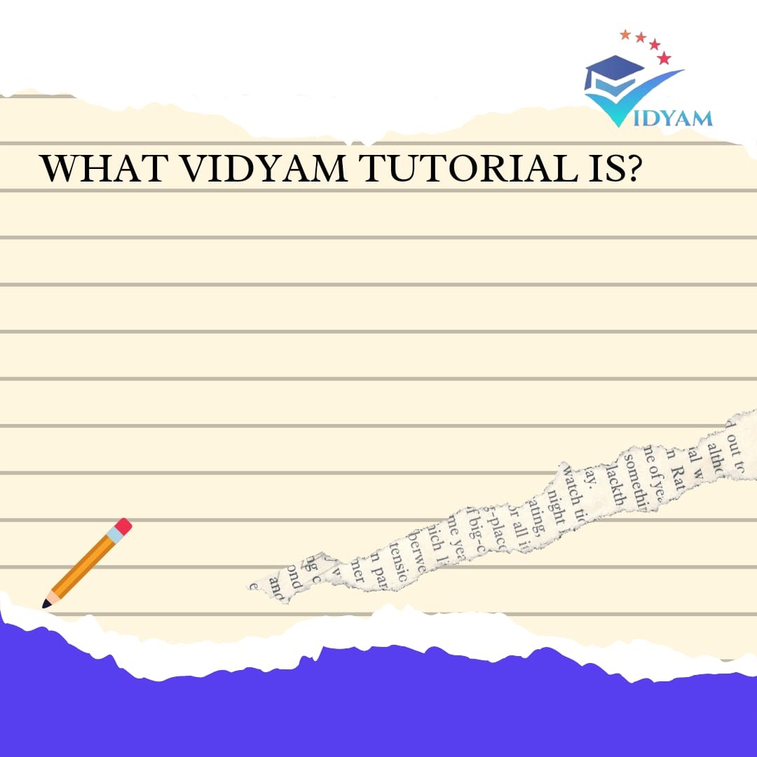 Rendezvous: Introducing Vidyam Tutorials – Vidyam Tutorials